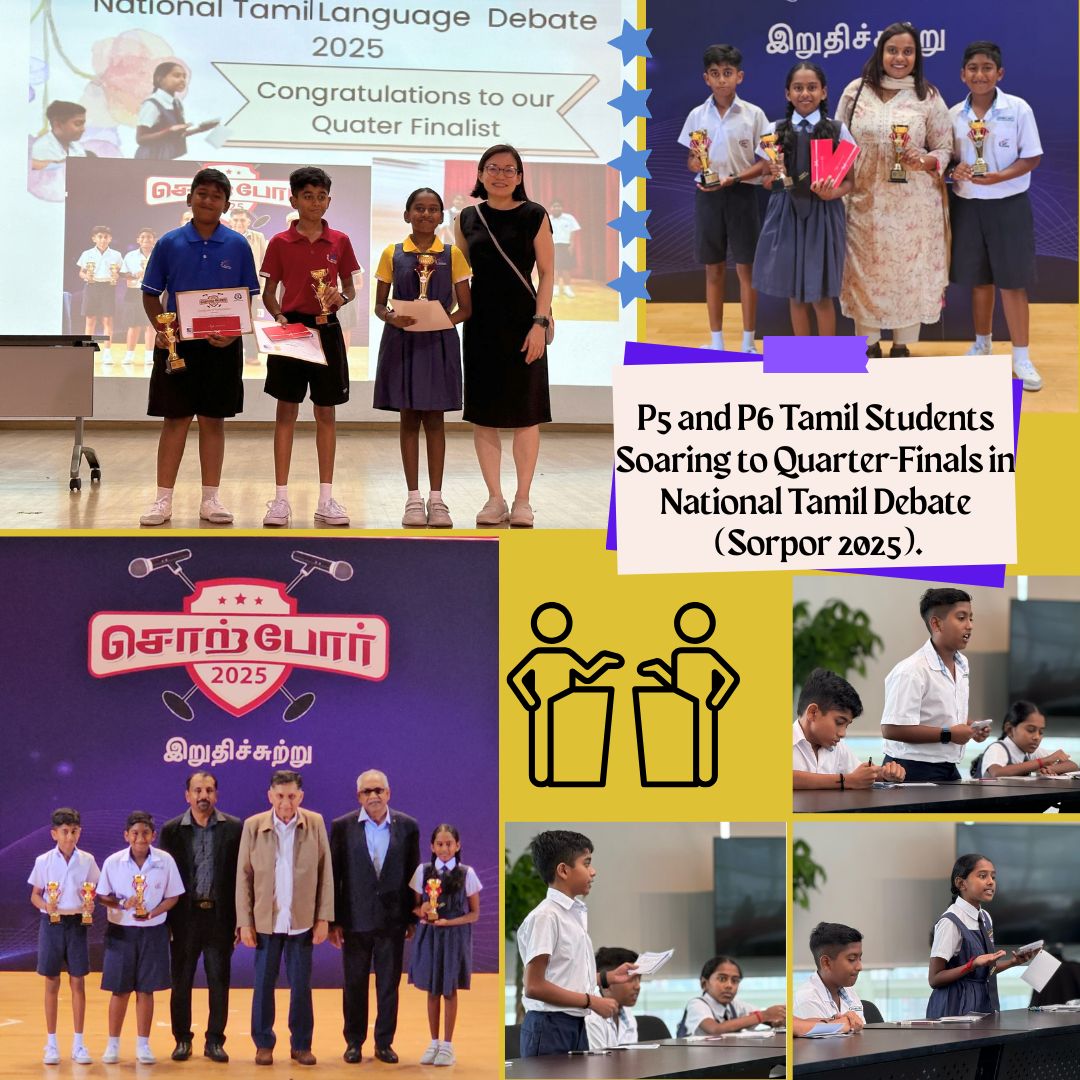 P5 and P6 CHAMPs Advanced to National Tamil Debate Quarter Finals